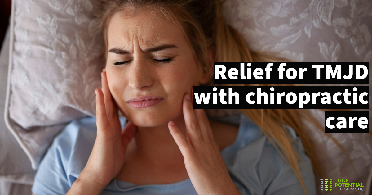 Relief for TMJD with chiropractic care | TPC
