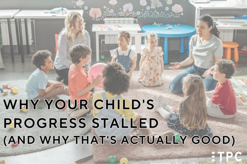 Why Your Child's Progress Stalled (And Why That's Actually Good) | TPC